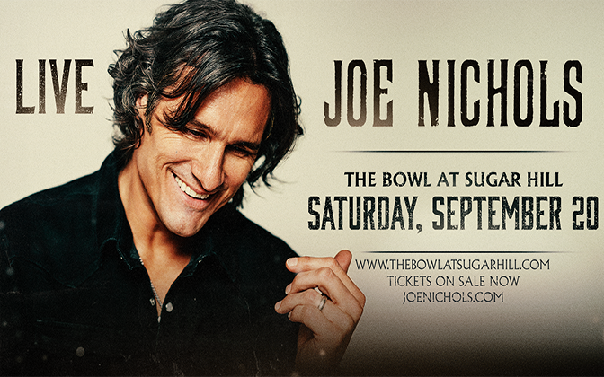 Joe Nichols - The Bowl @ Sugar Hill - Sugar Hill, GA - Sat, Sep 20 ...