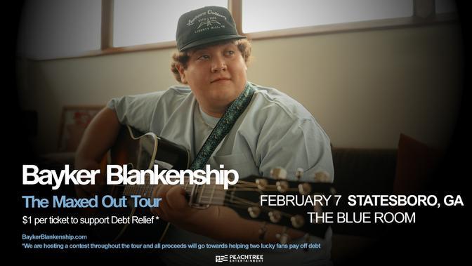 Bayker Blankenship : Maxed Out Tour
