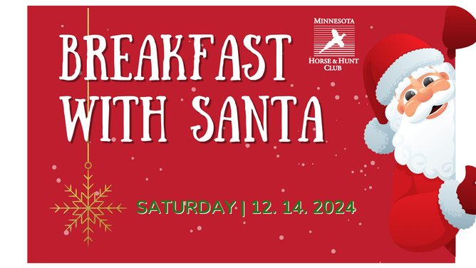 Breakfast with Santa - The Minnesota Horse and Hunt Club - Prior Lake ...