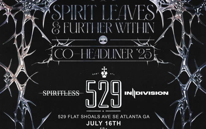 Spirit Leaves, Further Within, Spiritless, In Division @ 529